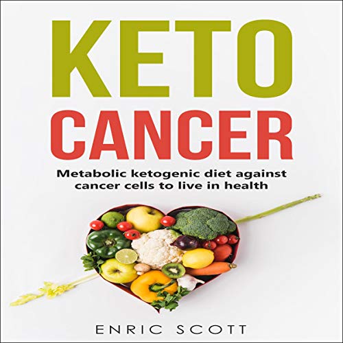 Ketogenic Diet essential to starving cancers